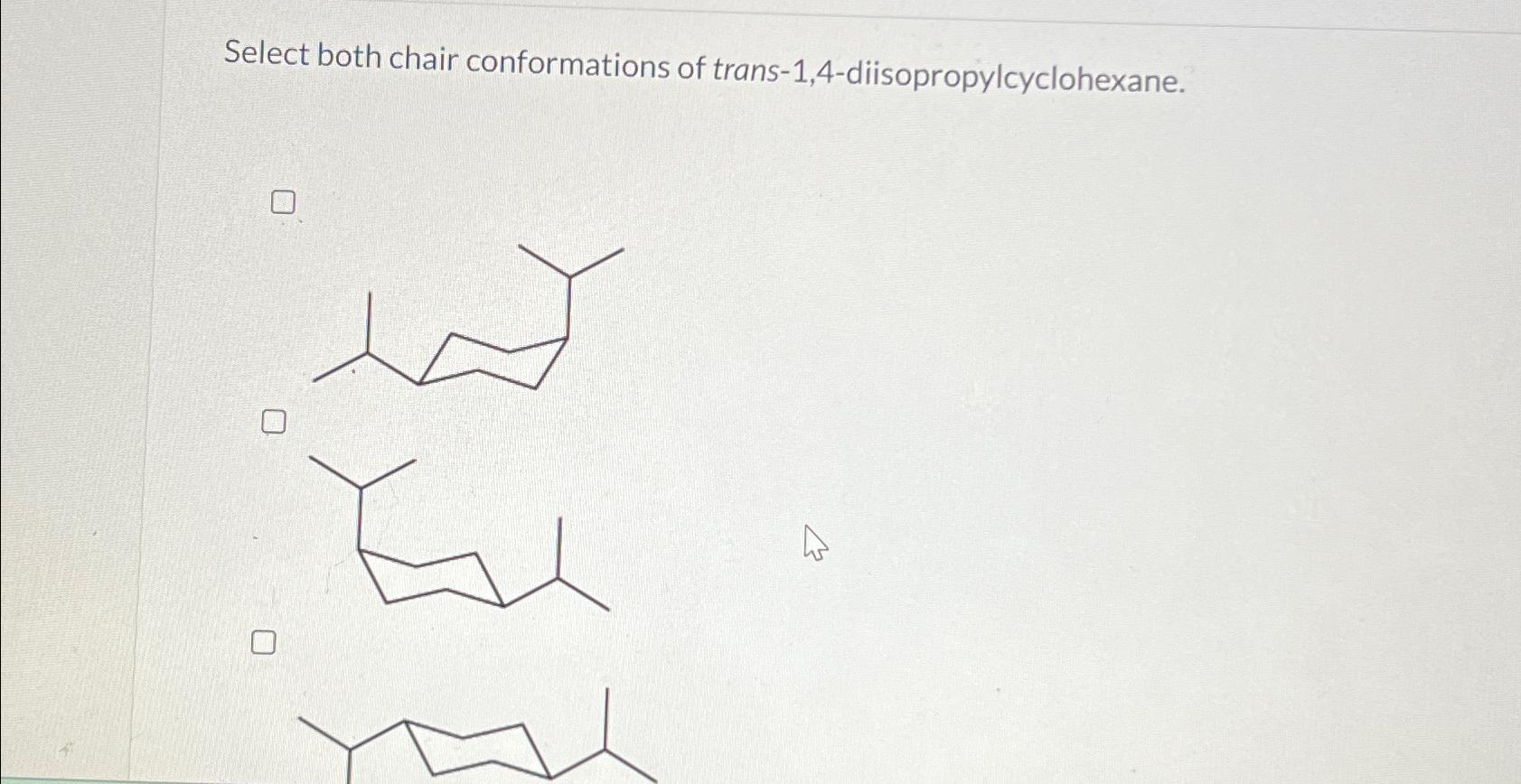 Solved Select both chair conformations of | Chegg.com