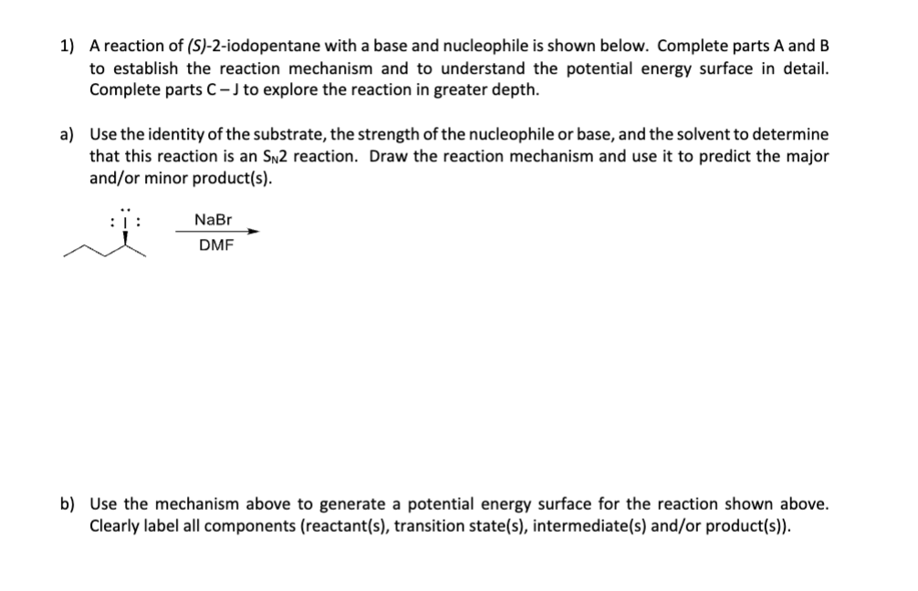 A reaction of (S)-2-iodopentane with a base and | Chegg.com