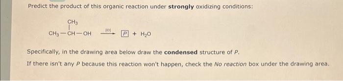 Solved Predict the missing product of this organic reaction: | Chegg.com