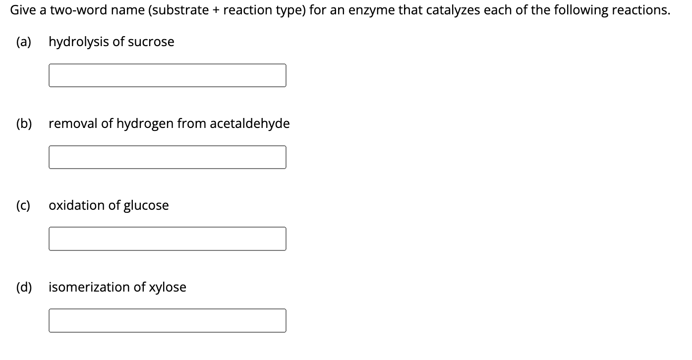 Solved Give a two-word name (substrate + ﻿reaction type) | Chegg.com