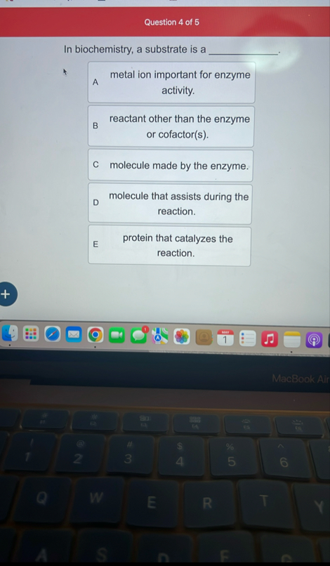 Solved Question 4 ﻿of 5In biochemistry, a substrate is a | Chegg.com