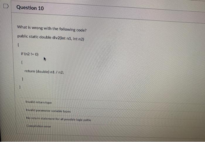Solved D Question 10 What Is Wrong With The Following Code 