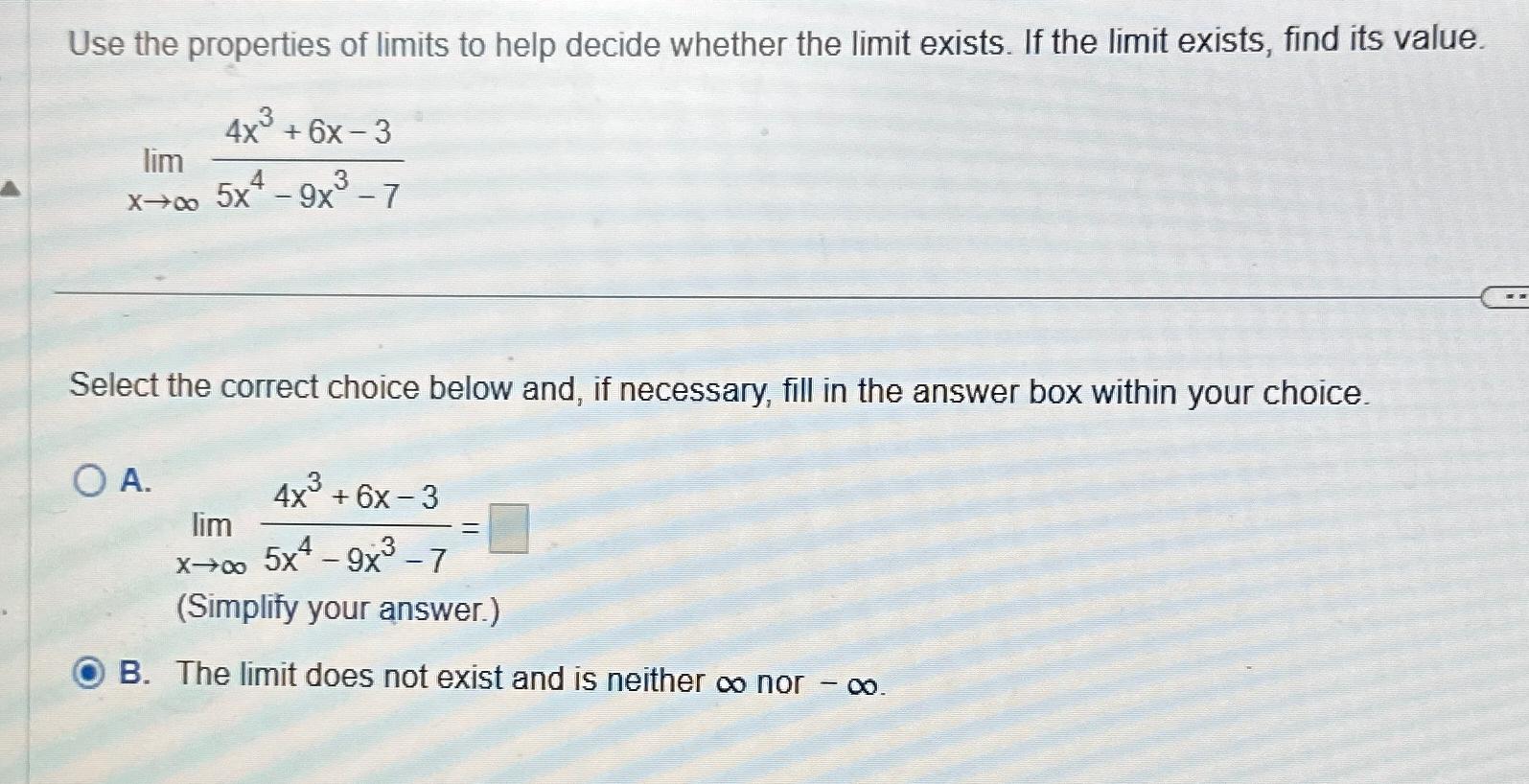 Solved Use the properties of limits to help decide whether | Chegg.com