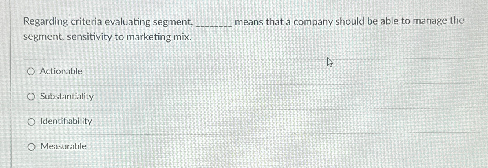 Solved Regarding criteria evaluating segment, means that a | Chegg.com