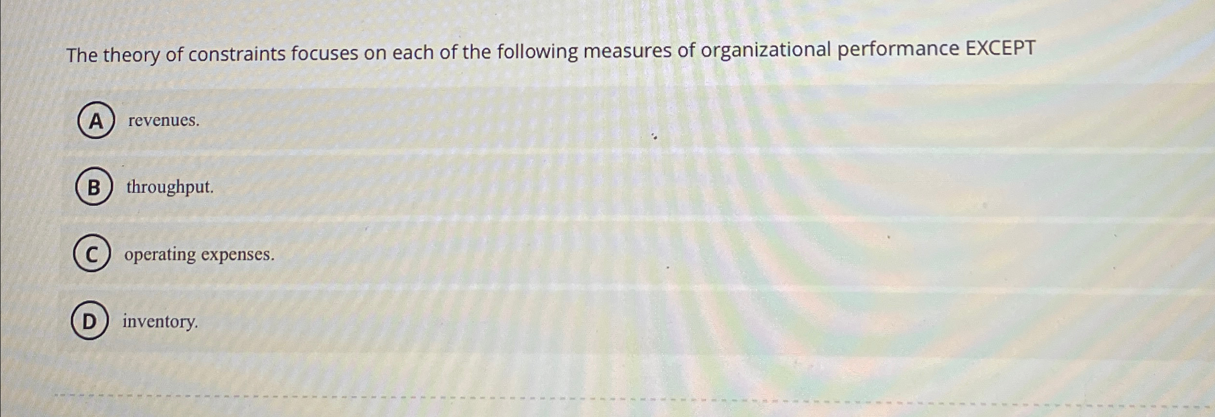 Solved The theory of constraints focuses on each of the | Chegg.com