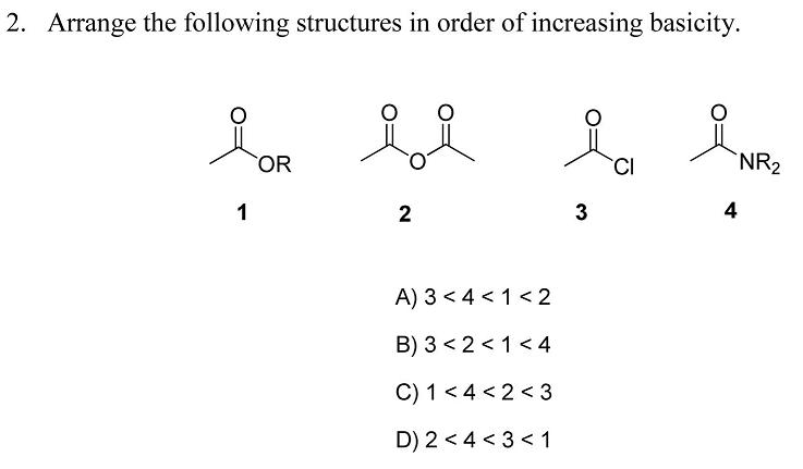 Solved Arrange The Following Structures In Order Of
