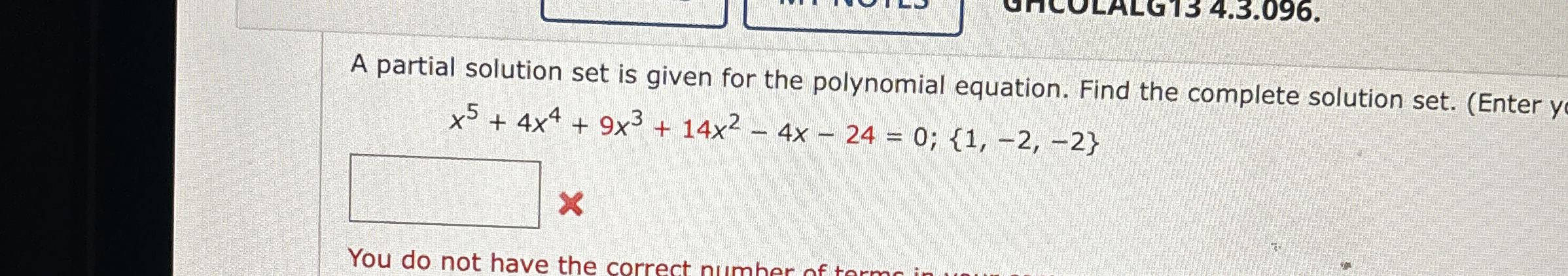 A partial solution set is given for the polynomial | Chegg.com
