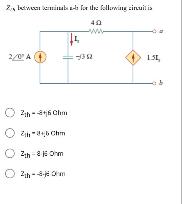 Solved Zth between terminals a-b for the following circuit | Chegg.com