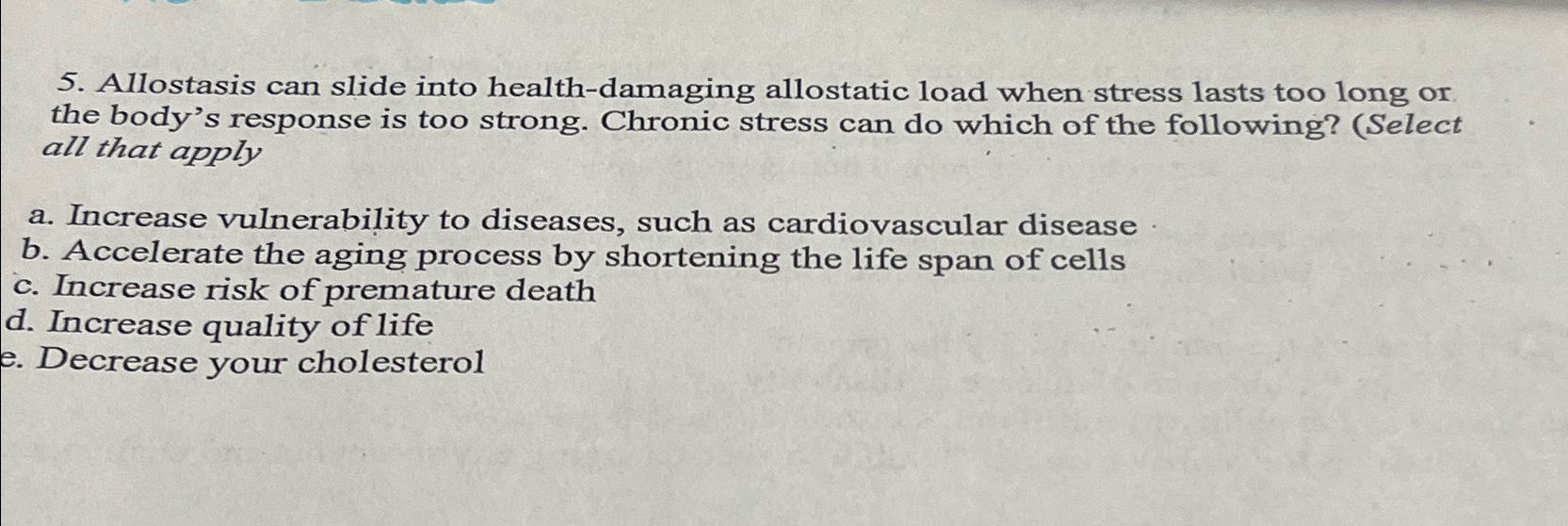 Solved Allostasis can slide into health-damaging allostatic | Chegg.com