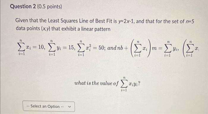 Solved Given that the Least Squares Line of Best Fit is | Chegg.com