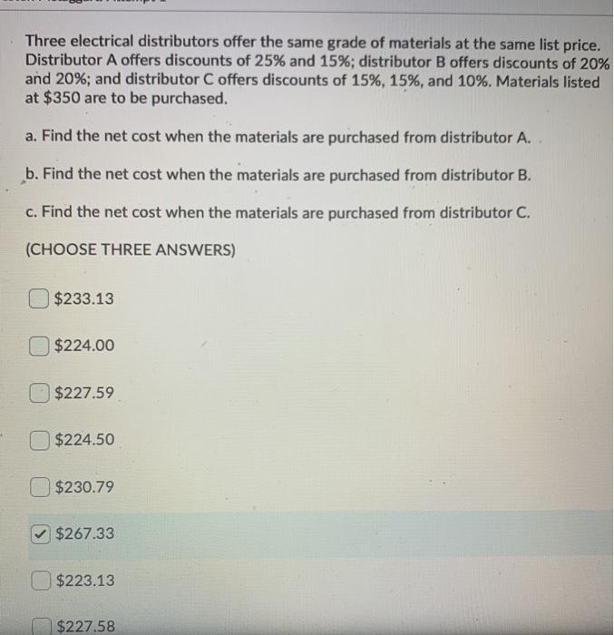 Solved Three electrical distributors offer the same grade of | Chegg.com