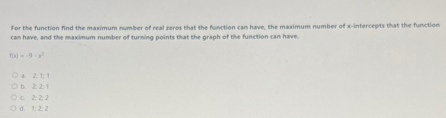 Solved For the function find the maximum number of real | Chegg.com
