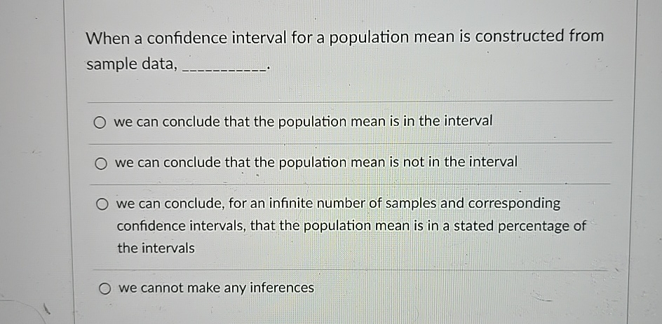 Solved When a confidence interval for a population mean is | Chegg.com
