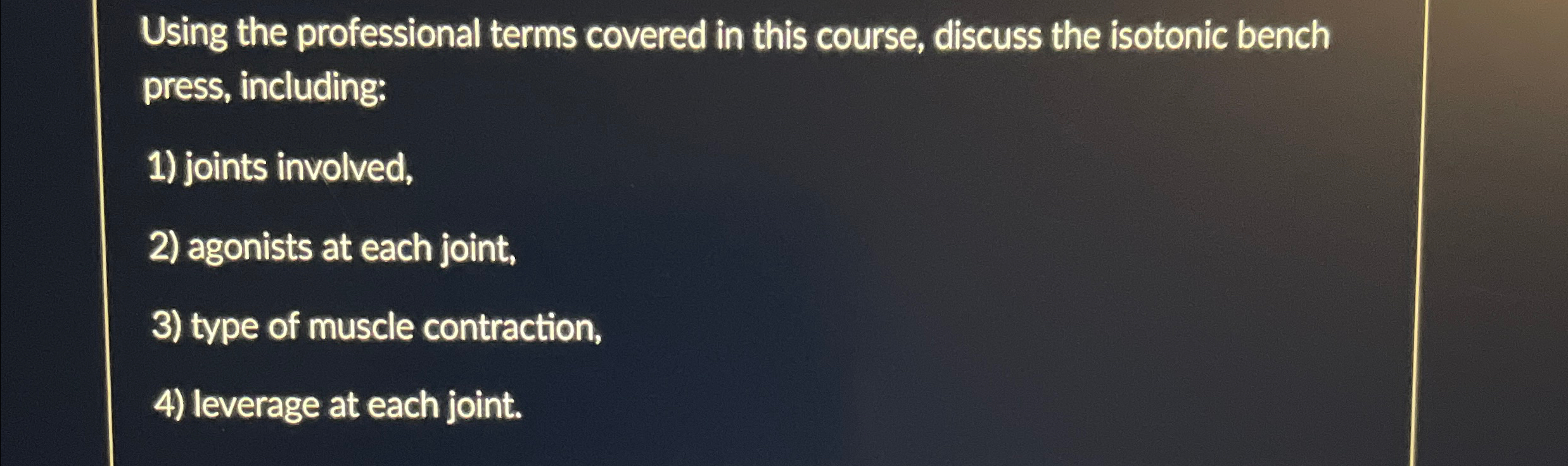 Solved Using the professional terms covered in this course, | Chegg.com