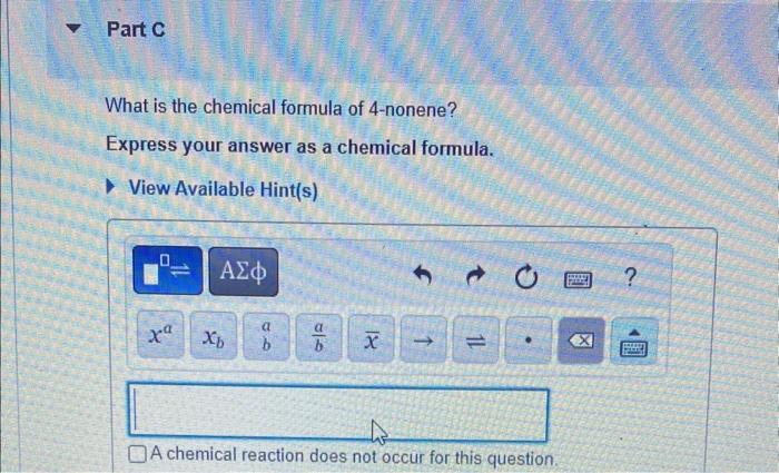 Solved What is the chemical formula of 4-nonene? Express | Chegg.com