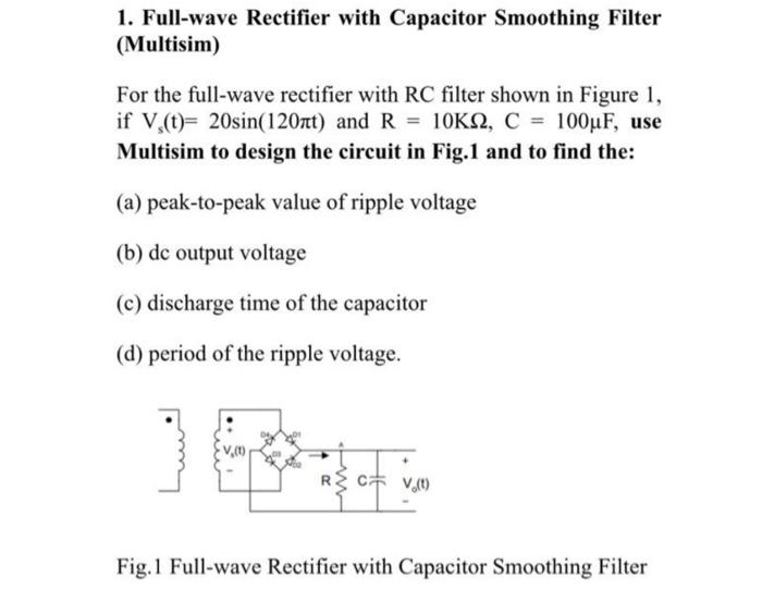 Solved 1. Full-wave Rectifier with Capacitor Smoothing | Chegg.com