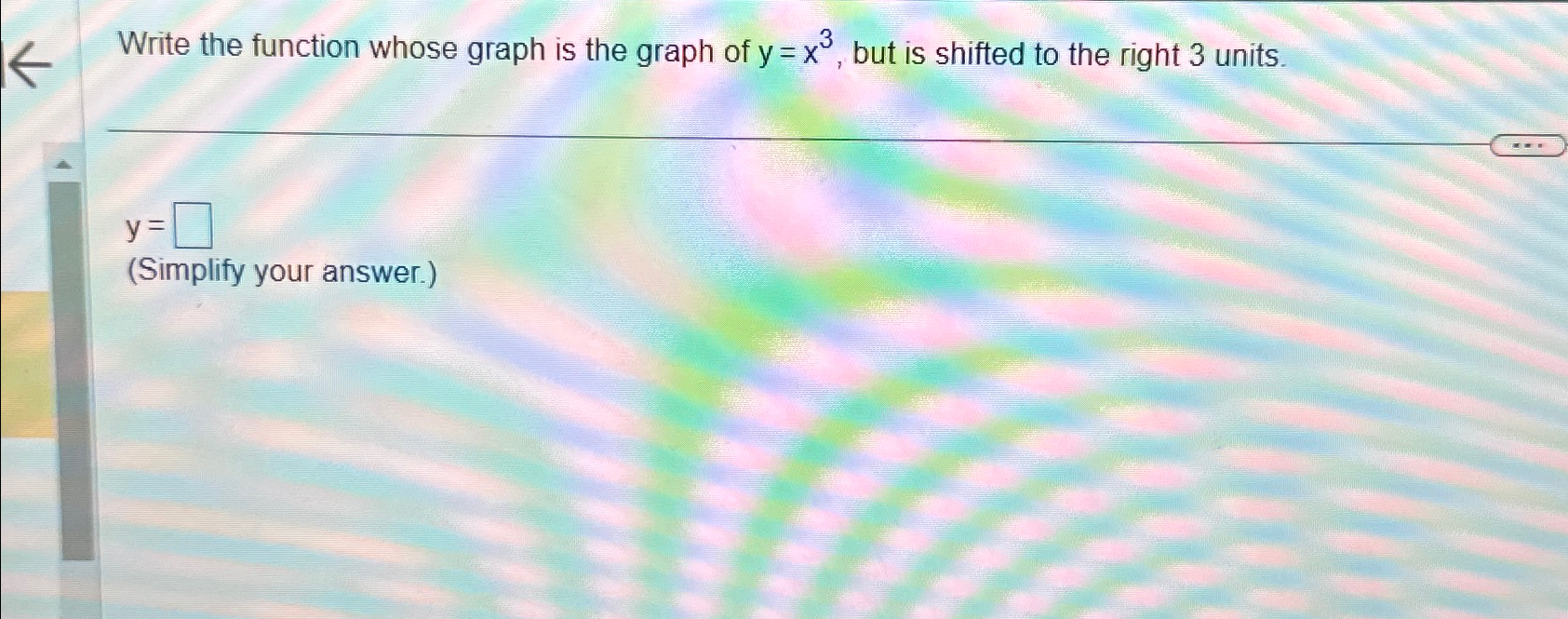 Solved Write the function whose graph is the graph of y=x3, | Chegg.com