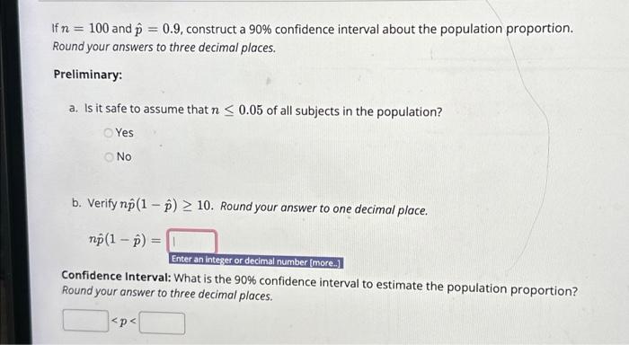 Solved If n=100 and p^=0.9, construct a 90% confidence | Chegg.com
