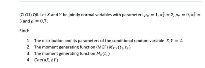 Solved (CLO1) Q6. Let X and Y be jointly normal variables | Chegg.com