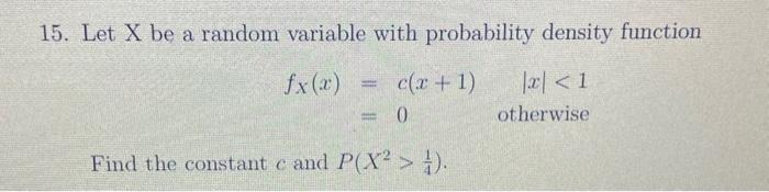 Solved 15. Let X be a random variable with probability | Chegg.com