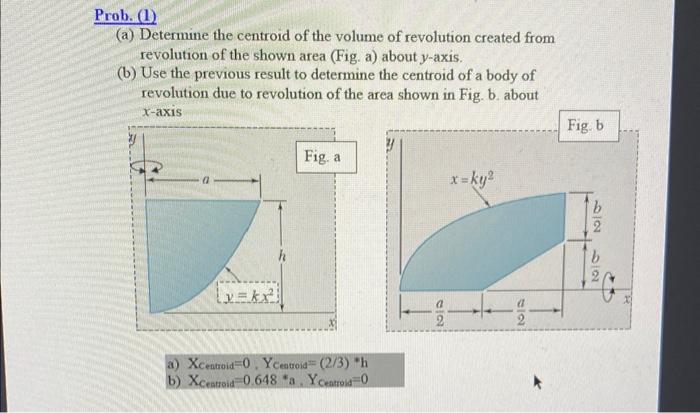 Solved rob. (1) (a) Determine the centroid of the volume of | Chegg.com