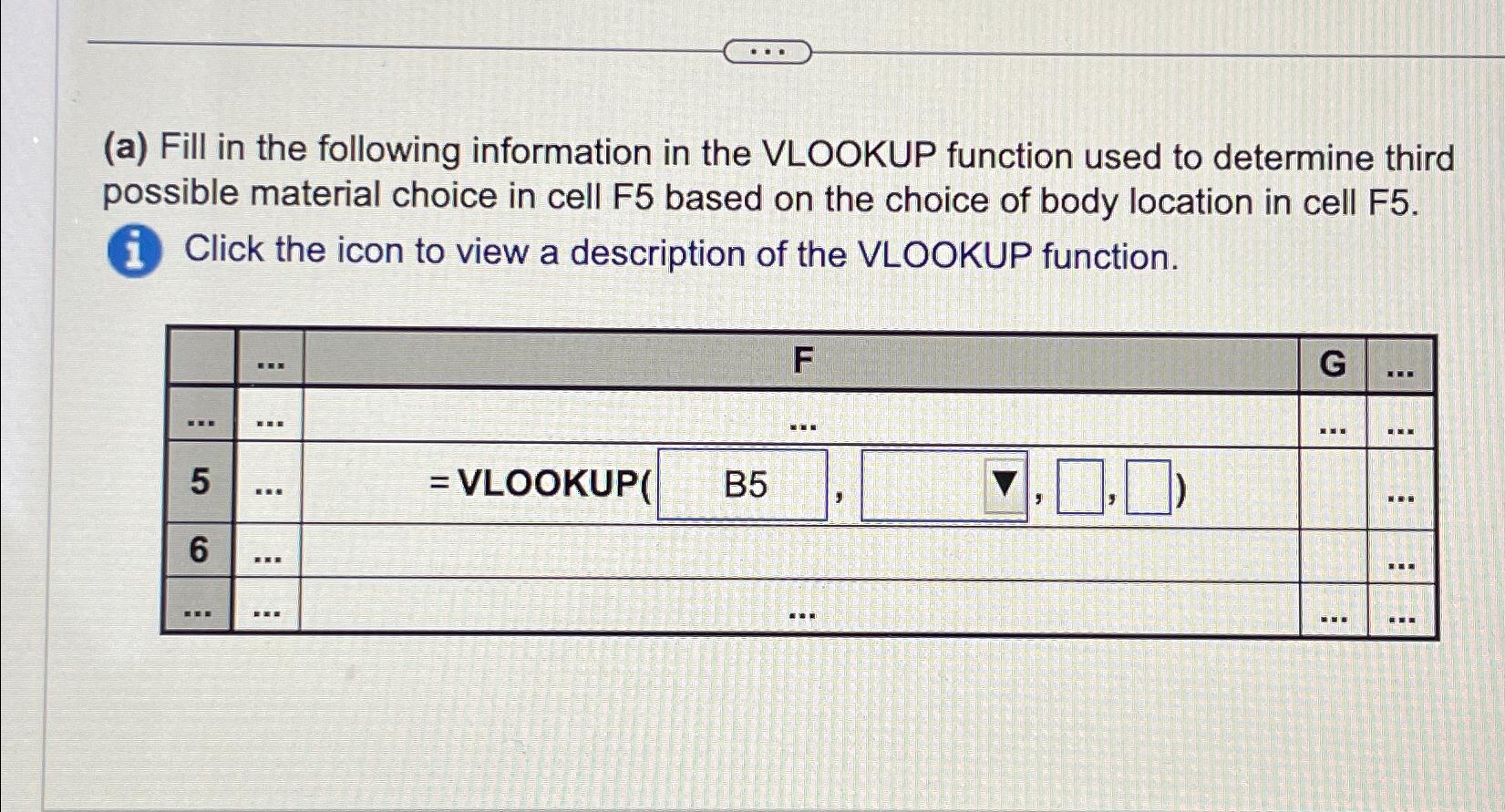 Solved (a) ﻿Fill in the following information in the VLOOKUP | Chegg.com