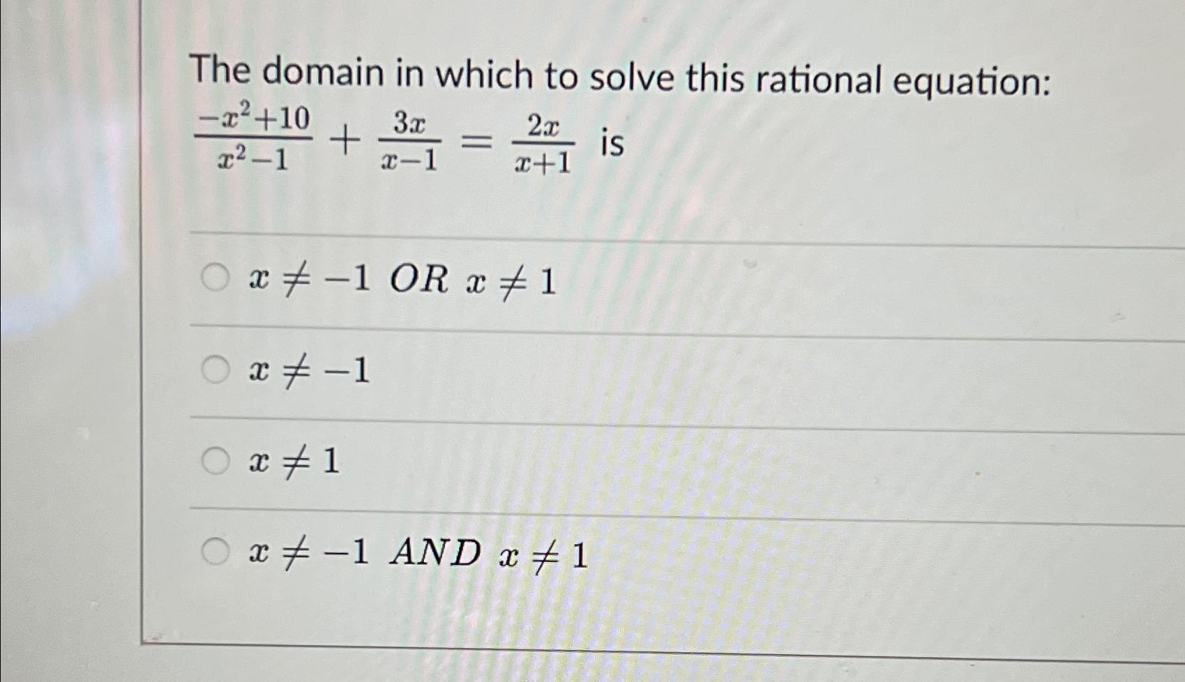 Solved The domain in which to solve this rational equation: | Chegg.com