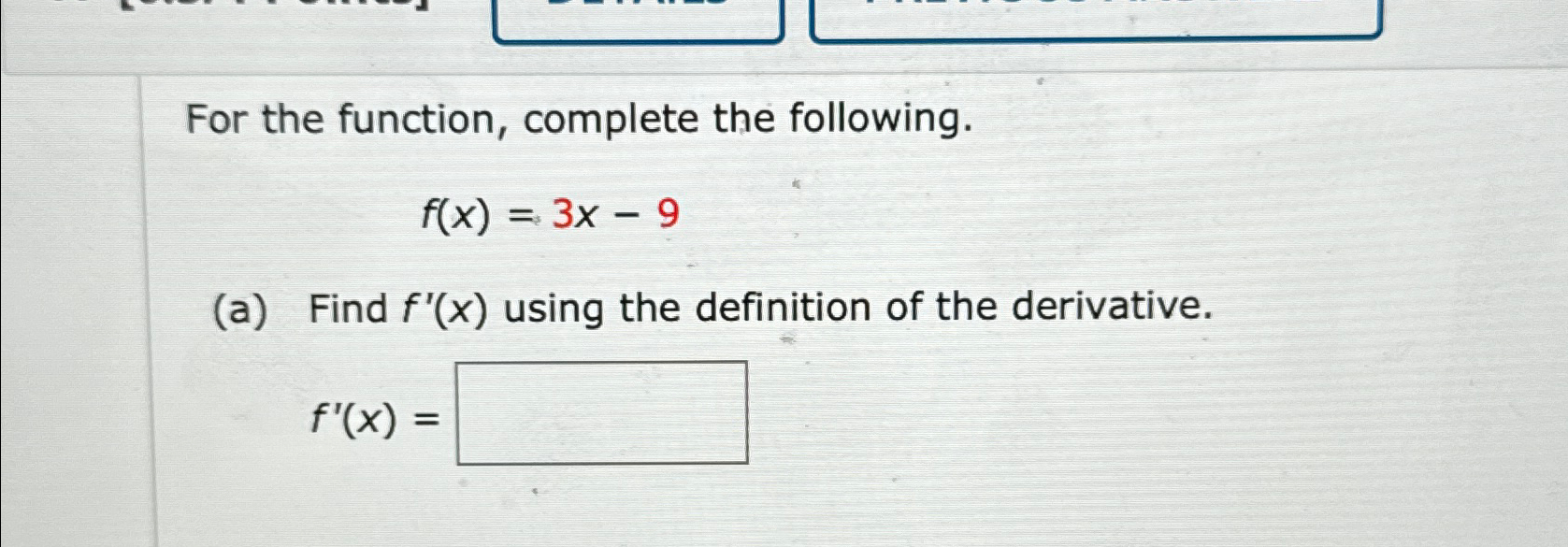 Solved For the function, complete the following.f(x)=3x-9(a) | Chegg.com