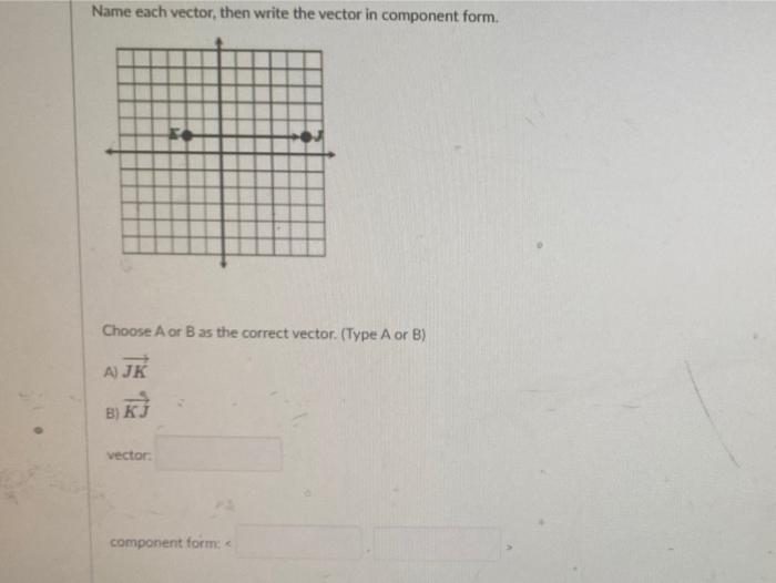 Solved Name each vector, then write the vector in component | Chegg.com