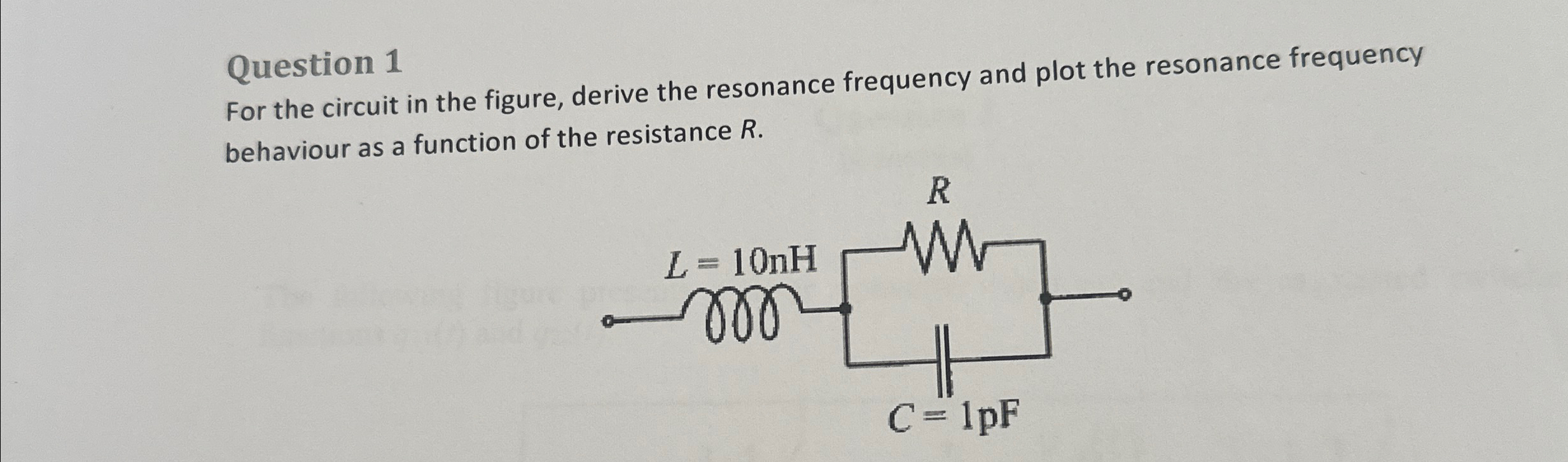 Solved Question 1For the circuit in the figure, derive the | Chegg.com
