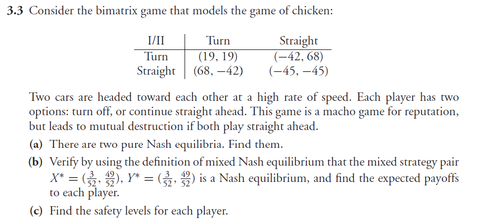 Solved 3.3 ﻿Consider the bimatrix game that models the game | Chegg.com