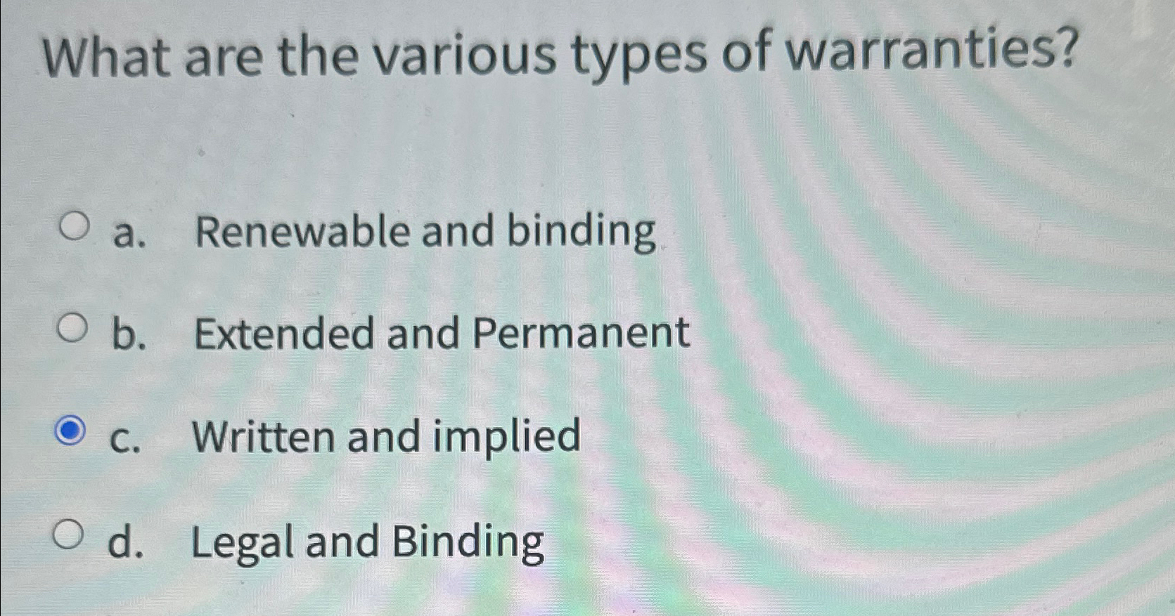 Solved What are the various types of warranties?a. | Chegg.com