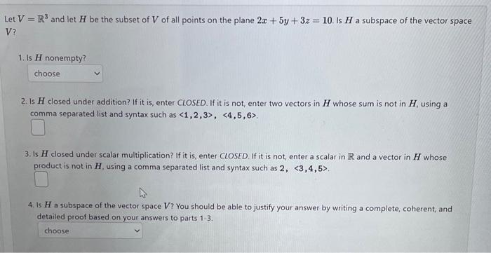 Solved et V=R3 and let H be the subset of V of all points on | Chegg.com