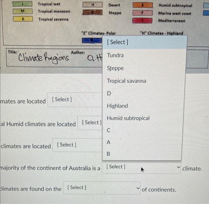 Solved Use the map below to answer the question.Dry climates | Chegg.com