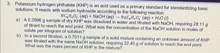Solved 3. Potassium hydrogen phthalate (KHP) is an acid used | Chegg.com