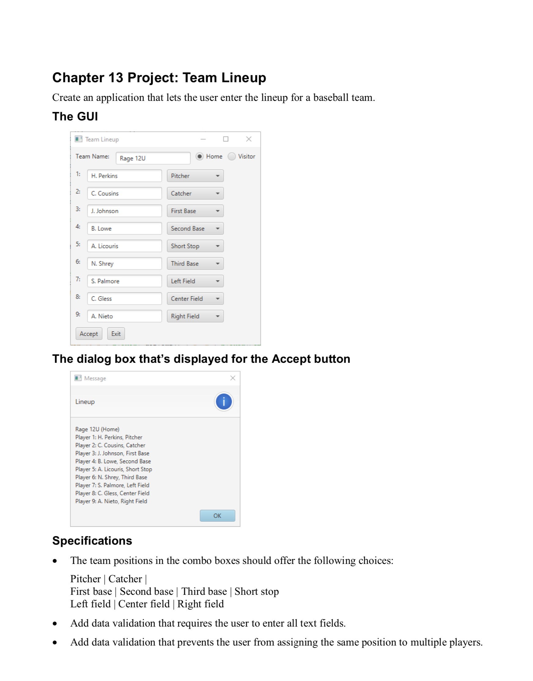Solved Chapter 13 ﻿Project: Team LineupCreate an application | Chegg.com