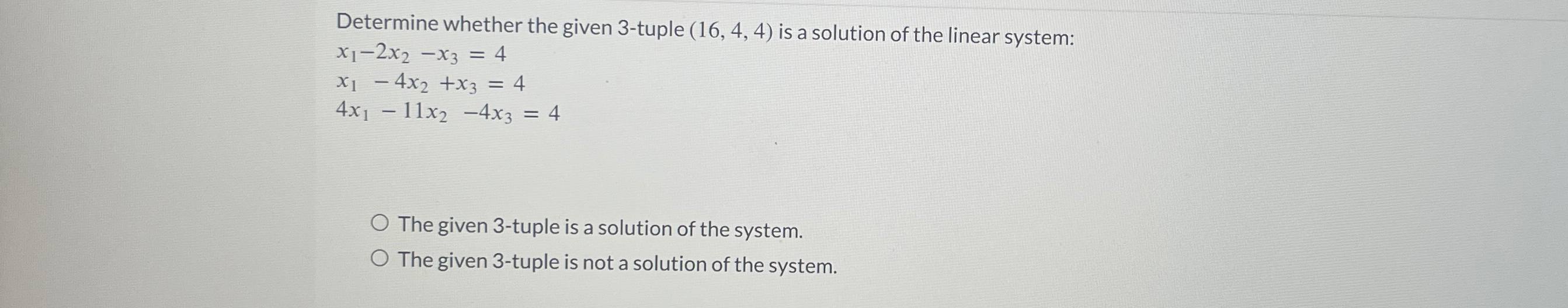 Solved Determine Whether The Given 3 Tuple 1644 ﻿is A 