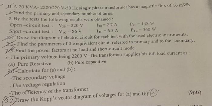 Solved 11-A 20 KVA-2200/220 V-50 Hz single phase transformer | Chegg.com
