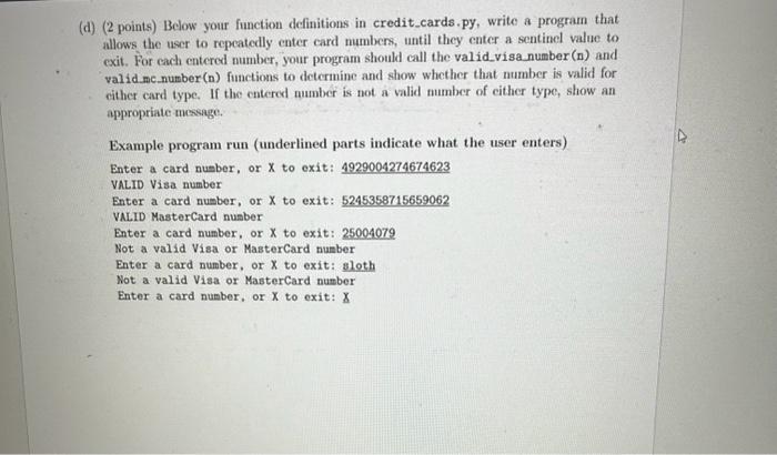 Solved (d) (2 points) Below your function definitions in | Chegg.com