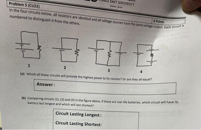 Solved EAST UNIVERSITY Problem 5 (CLO2) 6 Points In the four | Chegg.com