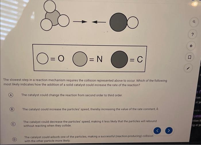 Solved The slowest step in a reaction mechanism requires the | Chegg.com