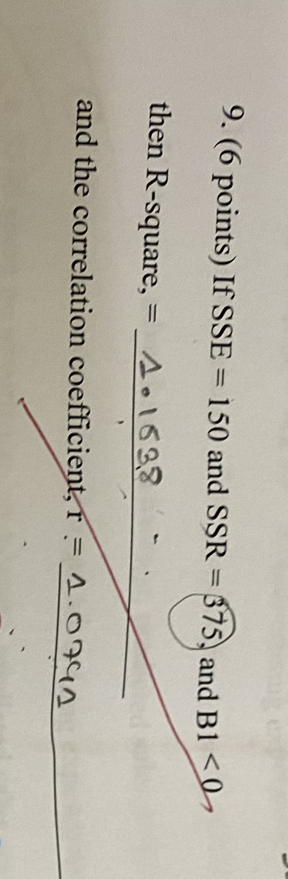 Solved If SSE =150 ﻿and SSR=375, ﻿and B1