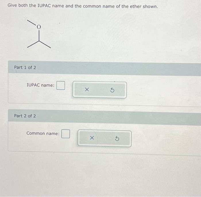 Solved Provide the IUPAC name of the cyclic ether | Chegg.com