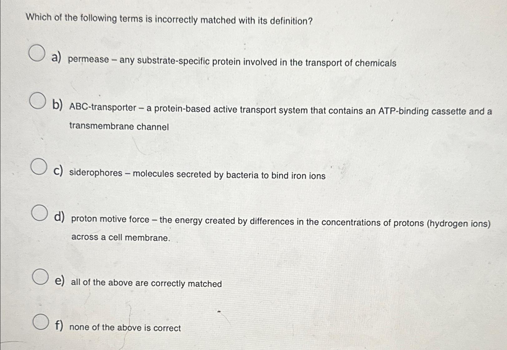 Solved Which of the following terms is incorrectly matched | Chegg.com