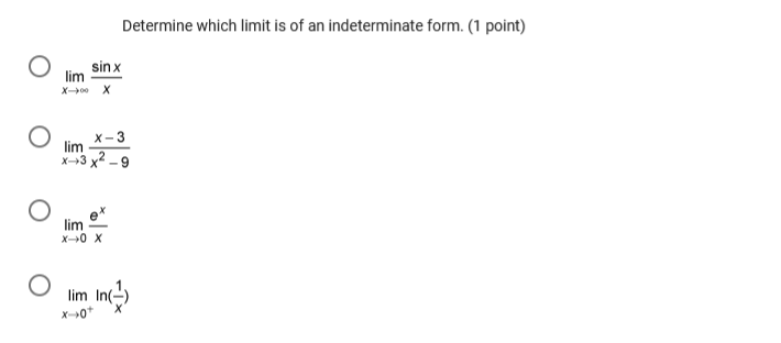 Solved Determine which limit is of an indeterminate form. (1 | Chegg.com