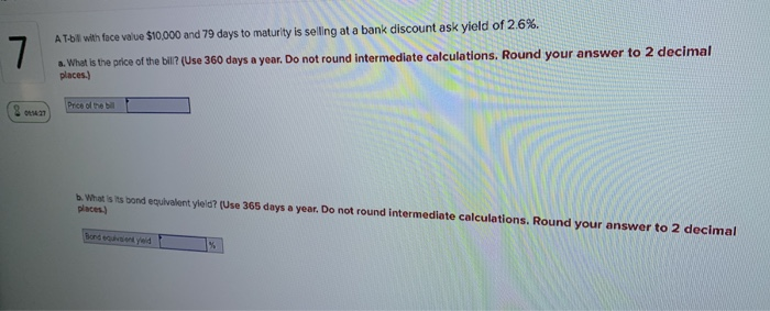 Solved A T-bill with face value $10,000 and 79 days to | Chegg.com