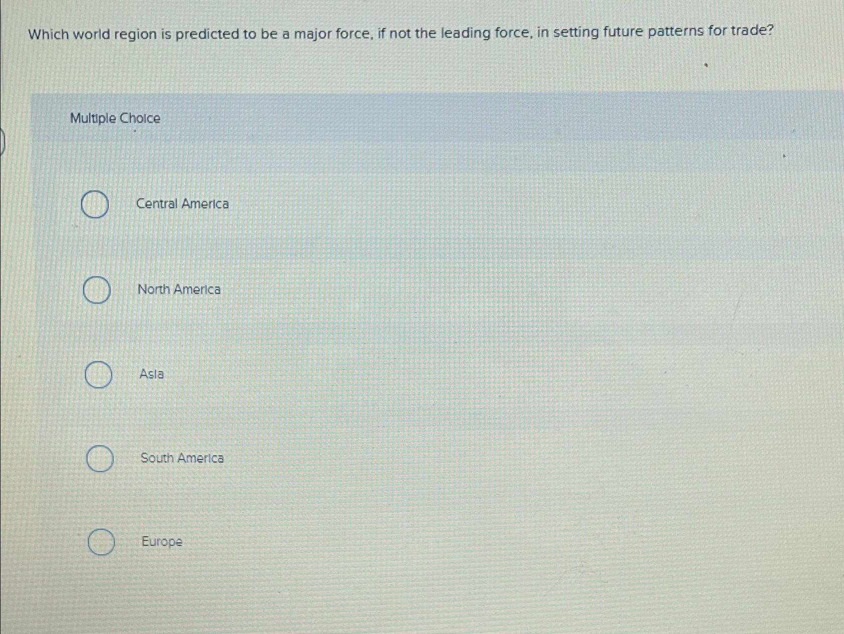 Solved Which world region is predicted to be a major force, | Chegg.com