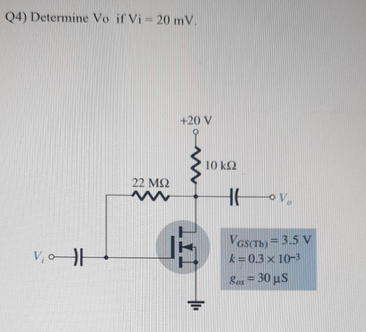 Solved 24) Determine Vo if Vi=20mV. | Chegg.com