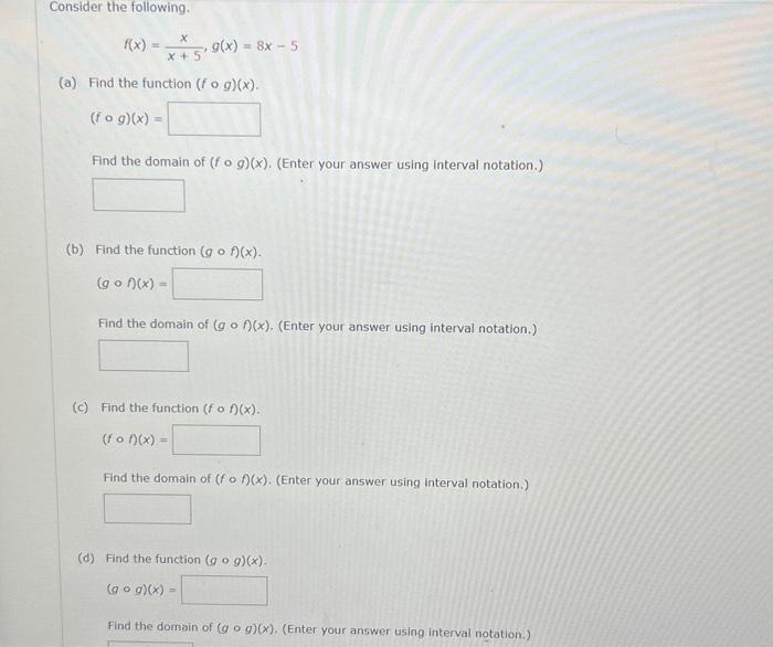 Solved Consider the following. f(x)=x+5x,g(x)=8x−5 (a) Find | Chegg.com
