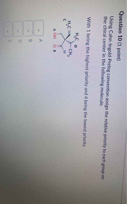 Solved Question 10 (1 point) Using Cahn-Ingold-Prelog | Chegg.com